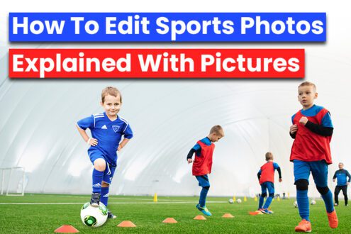 How To Edit Sports Photos Explained With Pictures - DesignYep