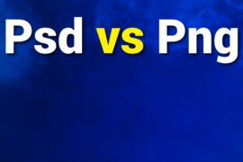 PSD vs PNG: The Major Differences